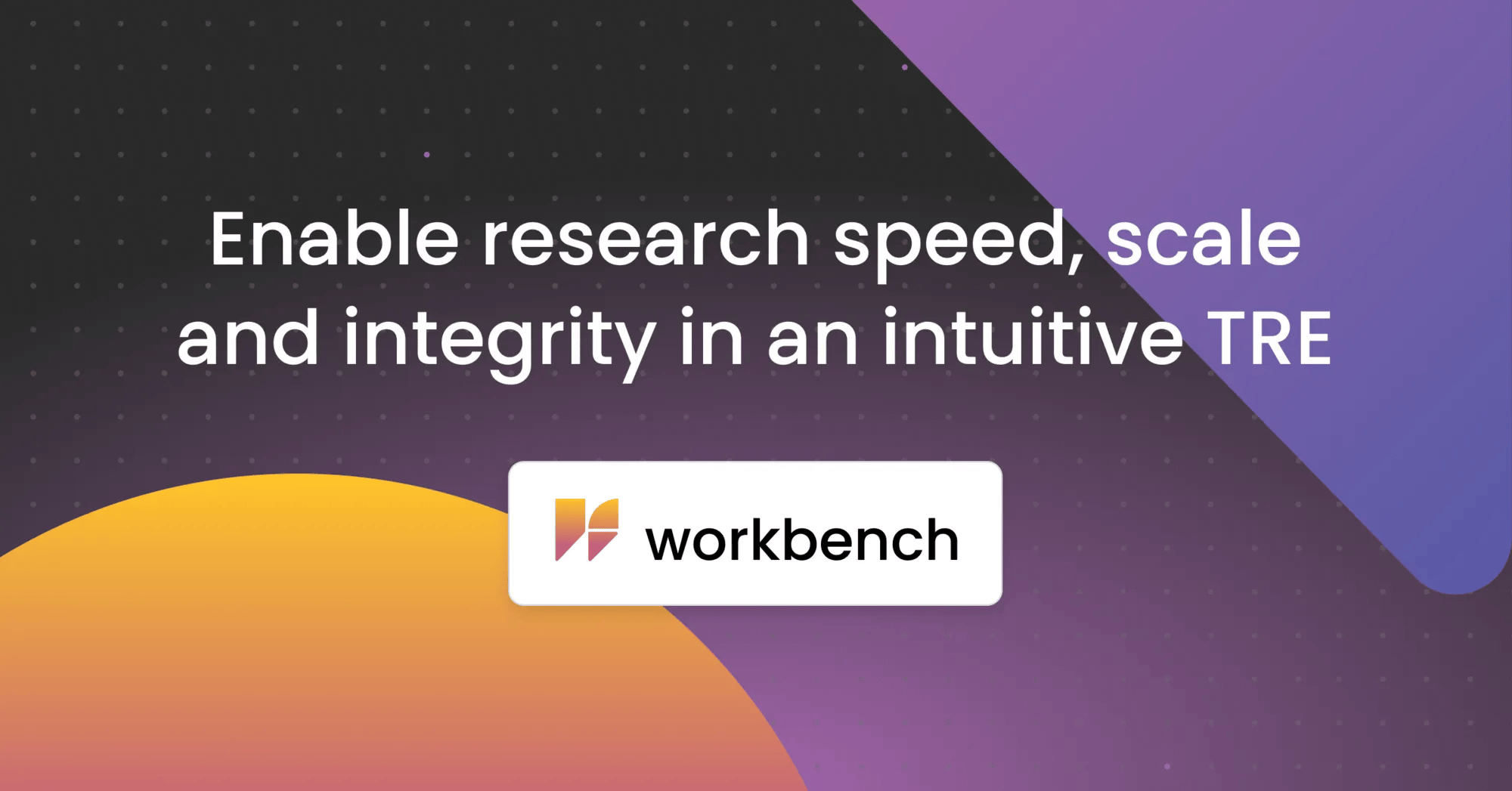 Verily Workbench | Trusted Research Environment (TRE)